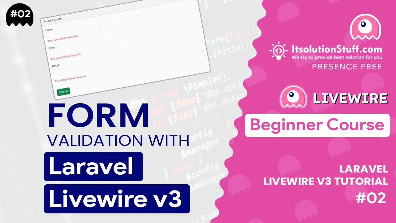 Form Validation with Laravel Livewire 3 | EP 2
