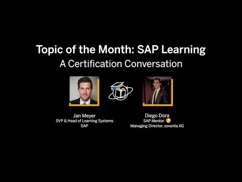 SAP Learning, A Certification Conversation | Topic of the Month