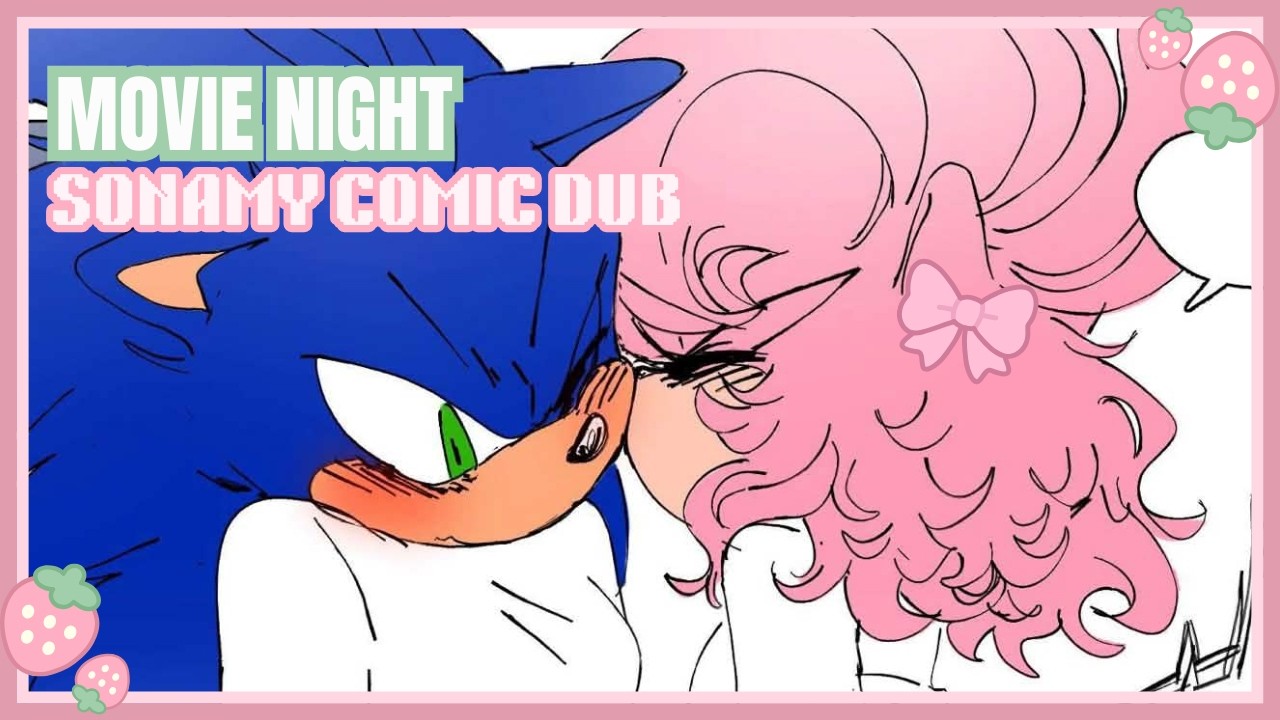 MOVIE NIGHT | SONAMY COMIC DUB