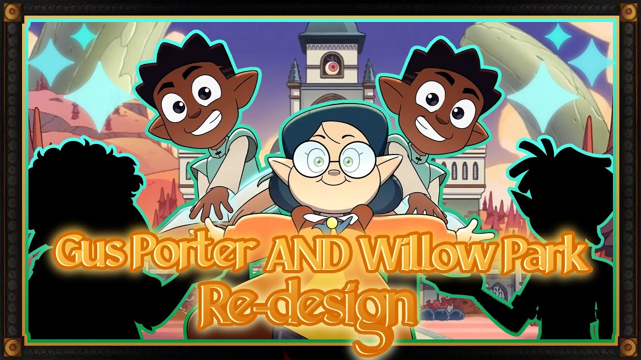 TOH Gus and Willow Redesign (S2/AU)