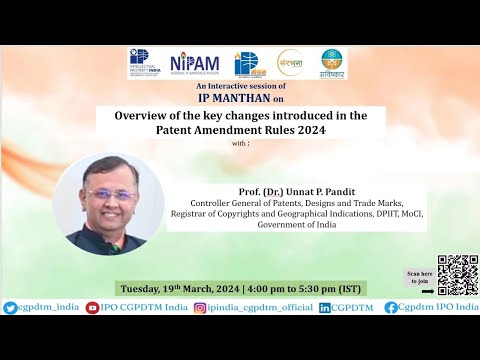 IP Manthan: Discussion on The Patent Amendment Rules, 2024 | Prof (Dr) Unnat P Pandit (CGPDTM)