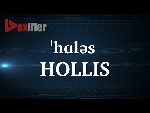 How to Pronunce Hollis in English - Voxifier.com