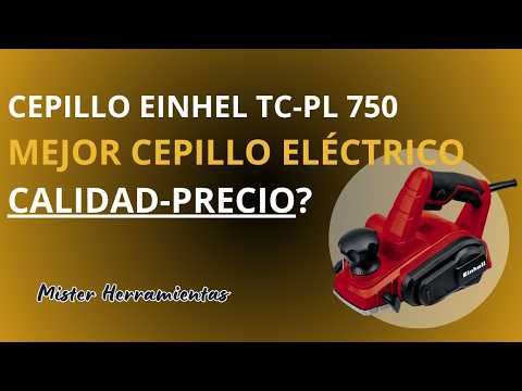 Cepillo Einhell TC-PL 750 🛠️ El cepillo eléctrico para madera de Einhell con mejor calidad precio
