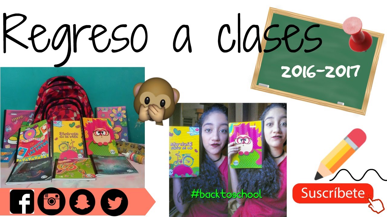 Regreso a clases 2016-2017 / Daniela López