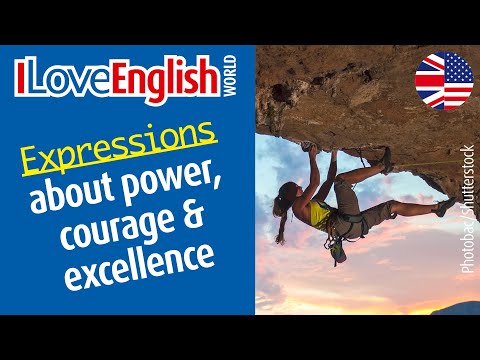 About power, courage and excellence – ENGLISH EXPRESSIONS – I Love English World n°347 (mars 2022)