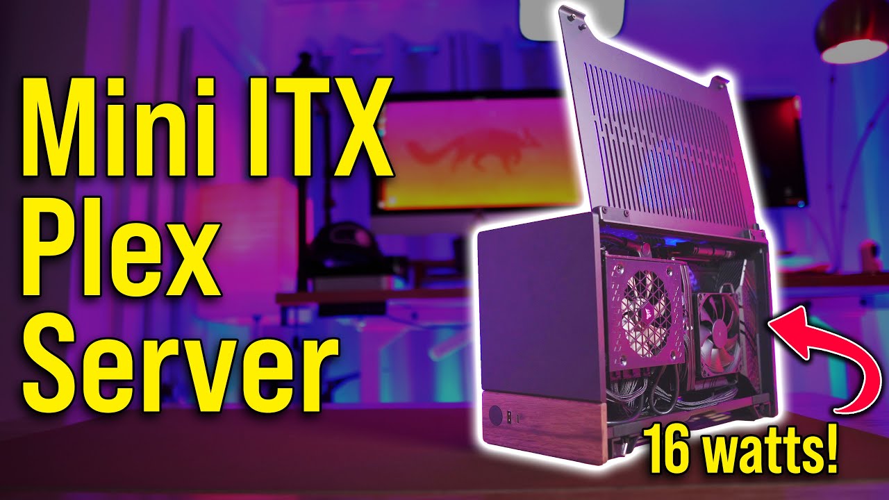 Building a Low-Power, Fully Loaded Plex Server