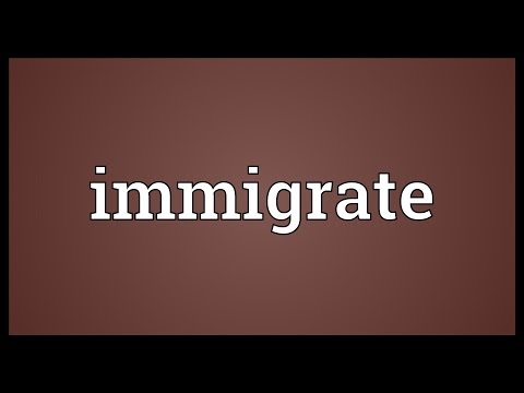 Immigrate Meaning