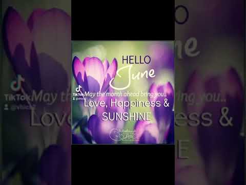 Welcome June,Thank you May