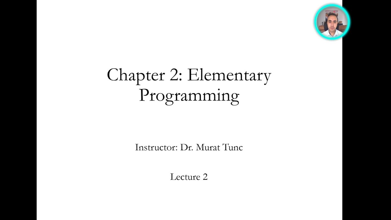 Lecture 2.1 (Elementary Programming)