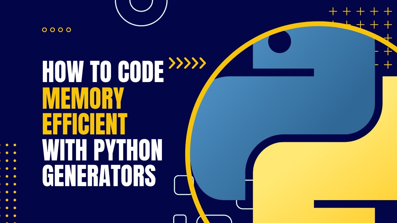 How to Code Memory Efficient Functions with Python Generators