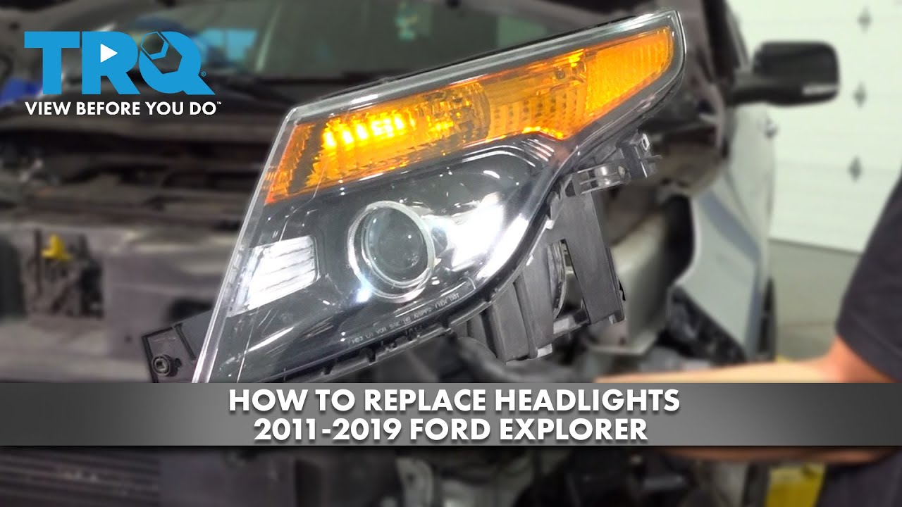 How to Replace Headlights 2011-2019 Ford Explorer