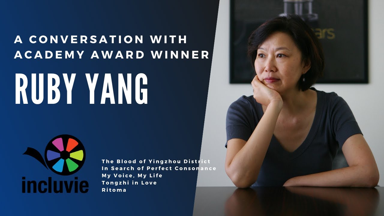 Ruby Yang | Academy Award Winner
