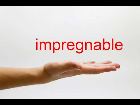 How to Pronounce impregnable - American English