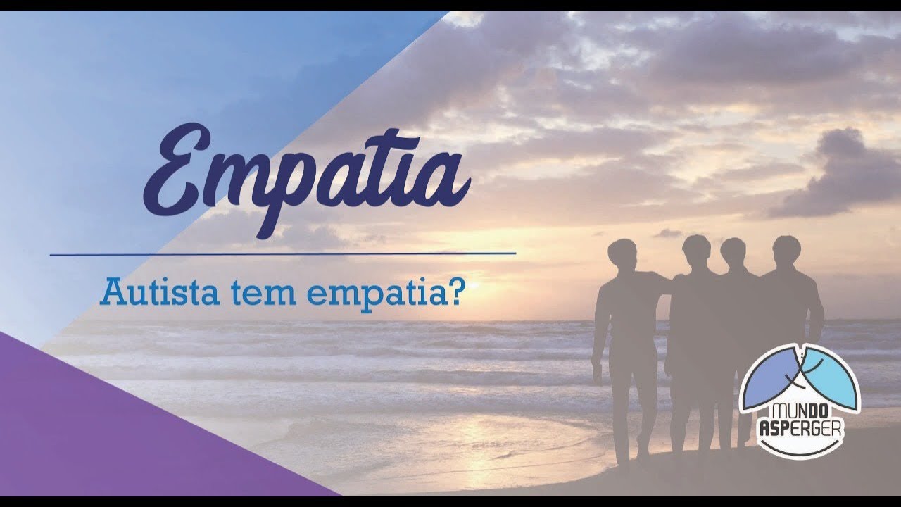 Autismo - Empatia (Temporada: De Volta ao Começo)