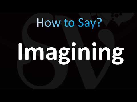 How to Pronounce Imagining (CORRECTLY!)