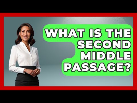 What Is The Second Middle Passage? - Your Civil Rights Guide