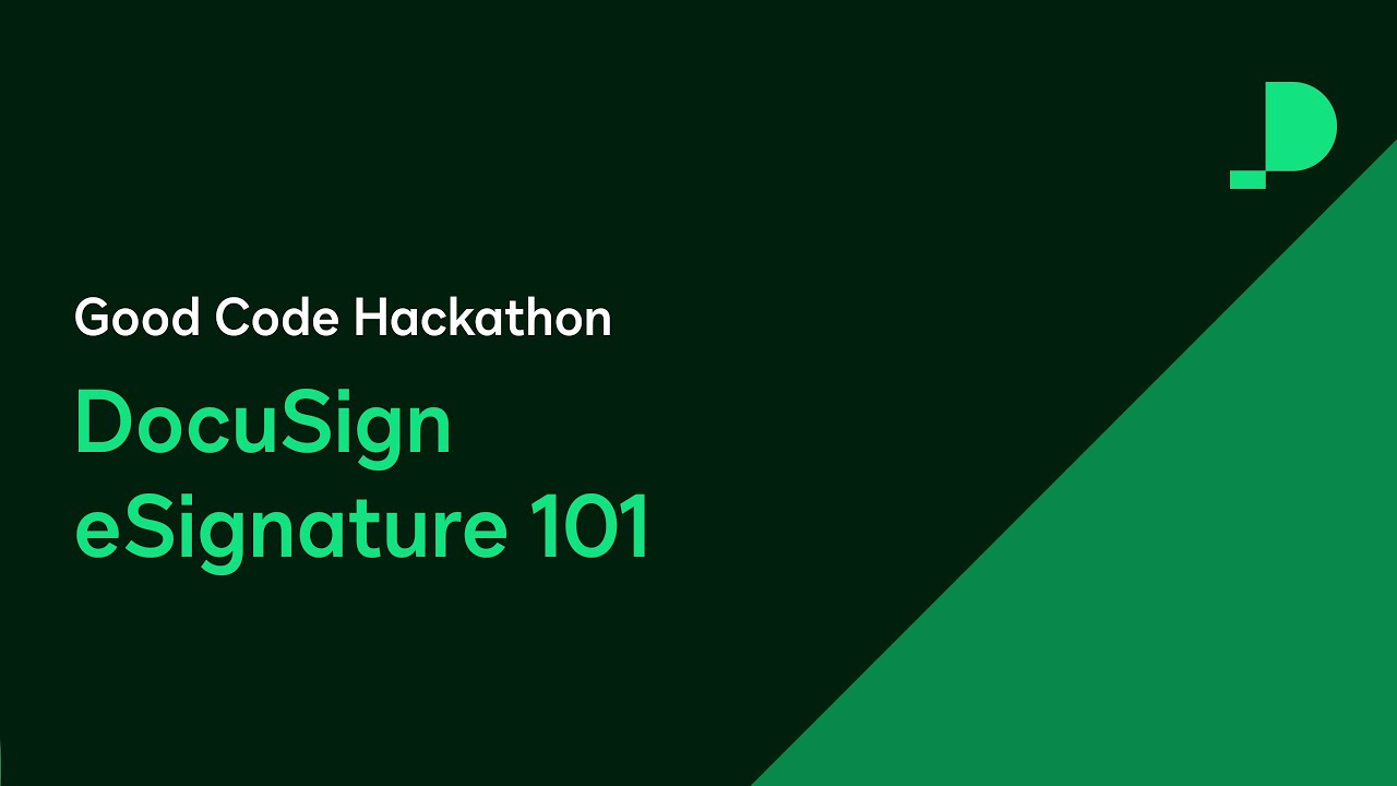 DocuSign eSignature 101 | Good Code Hackathon