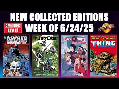 Detective Comics N52 Omnibus! Marvel Two-in-One & More New Collected Editions! | Omnibros Live!