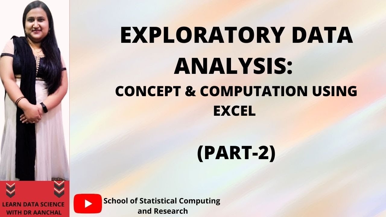 Exploratory Data Analysis: Concept & Computation using Excel Part-II