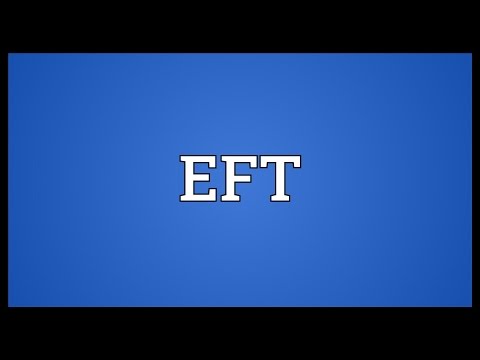EFT Meaning