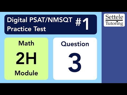Digital PSAT 1, Math Module 2H, Question 3 (xy-plane) Video Lecture