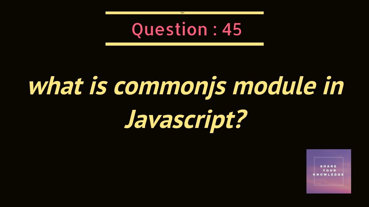 what is commonjs module in Javascript?