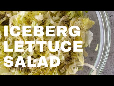SIMPLEST ICEBERG LETTUCE SALAD