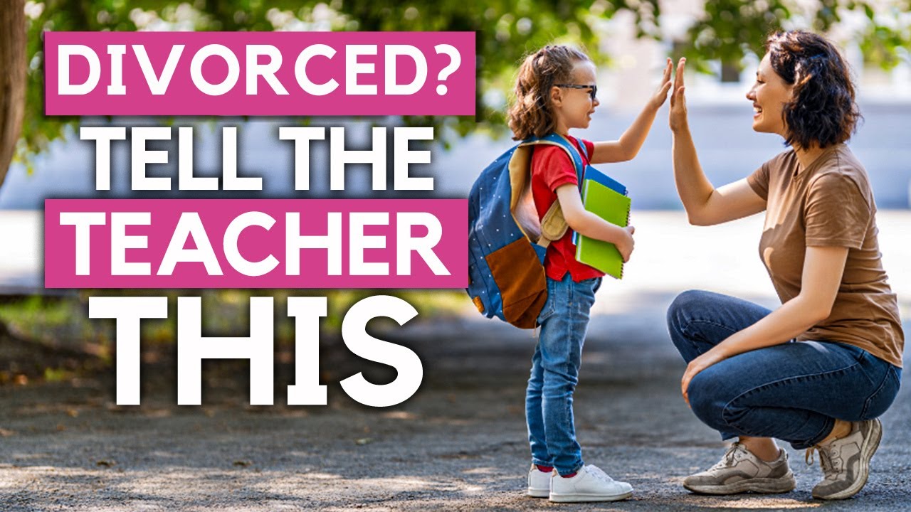 5 Things Your Child's Teacher Needs To Know About Your Divorce | co-parenting and school