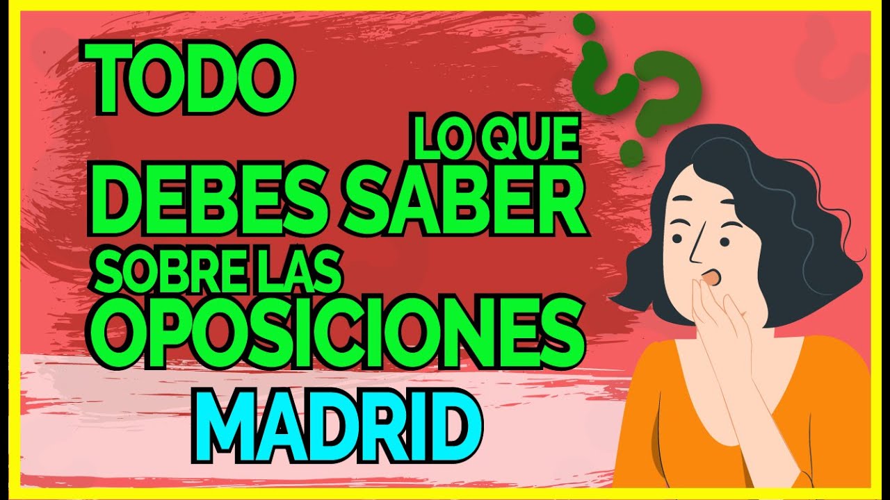 ⚠ TODO lo que debes saber sobre las Oposiciones de Secundaria, FP y EOI MADRID