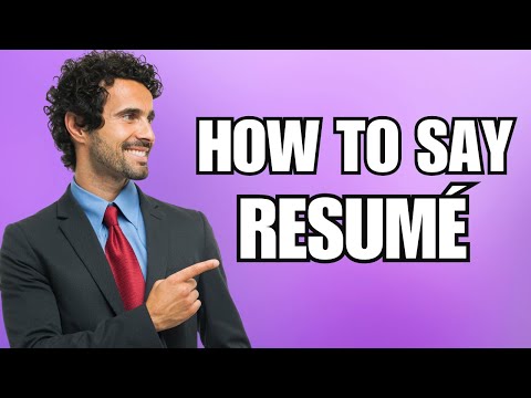 How To Pronounce Resumé (Correctly)