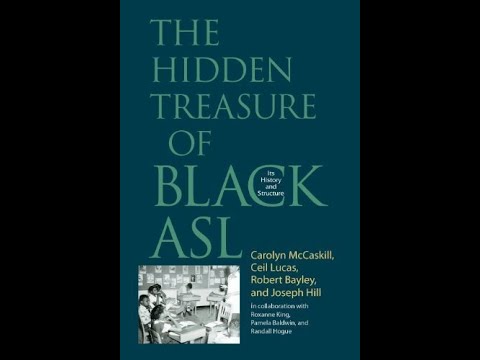 The Hidden Treasure of Black ASL: Chapter 10