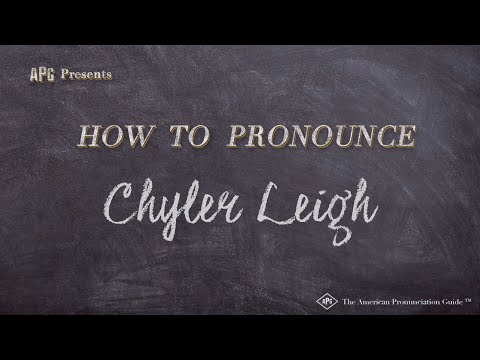 How to Pronounce Chyler Leigh (Real Life Examples!)