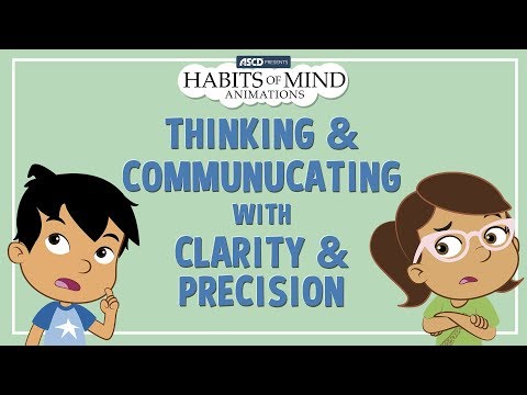 Habits of Mind Animations: Thinking & Communicating with Clarity & Precision