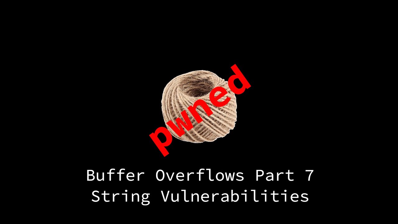 Buffer Overflows Part 7 - String Format Attacks