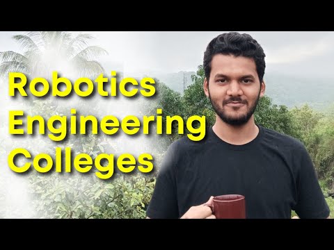 Robotics Engineering colleges | How to select a robotics engineering college|automation and robotics