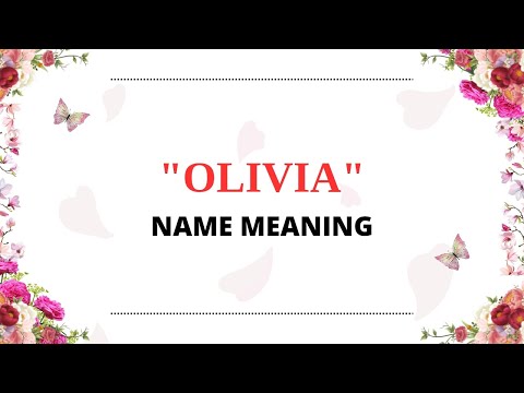 Olivia name meaning, what is the significance of the name Olivia