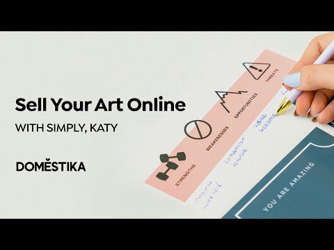BUSINESS STRATEGY for Creatives: How to SELL your ART ONLINE - Course by Simply | Domestika English