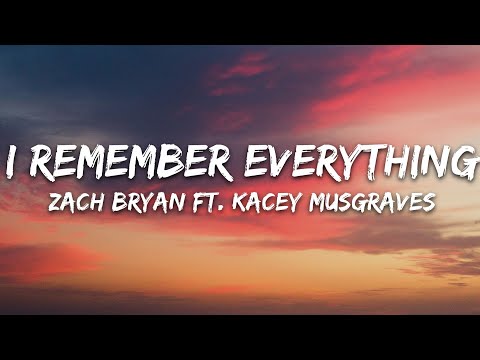 Zach Bryan - I Remember Everything (Lyrics) feat. Kacey Musgraves