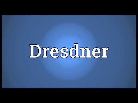 Dresdner Meaning