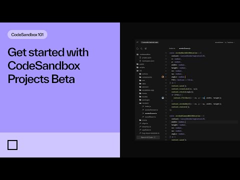 Get started with CodeSandbox Projects Beta | CodeSandbox 101