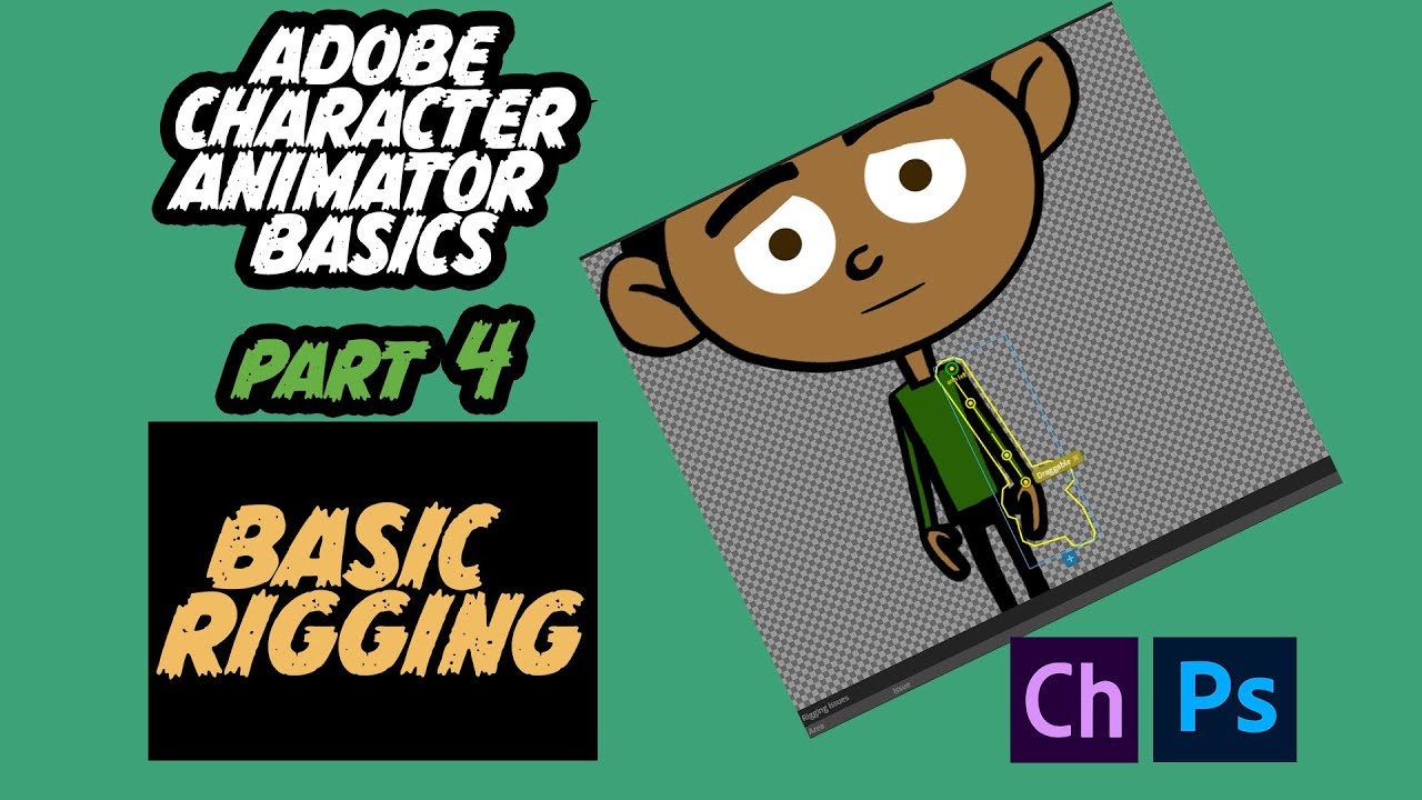 Adobe Character Animator Basics PART 4: Basic Rigging