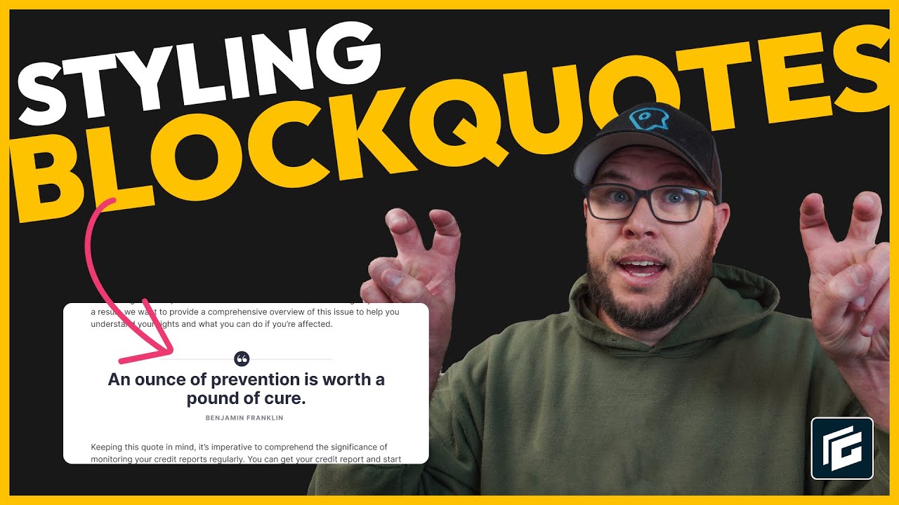 Easily Customize Your BLOCKQUOTES (to add an extra layer of polish to your designs)