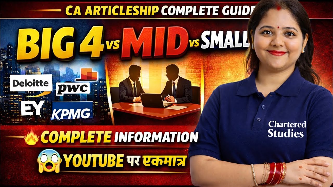CA Articleship Complete guidance ICAI new Course | Big 4 VS mid Vs Small Size Firm Complete info
