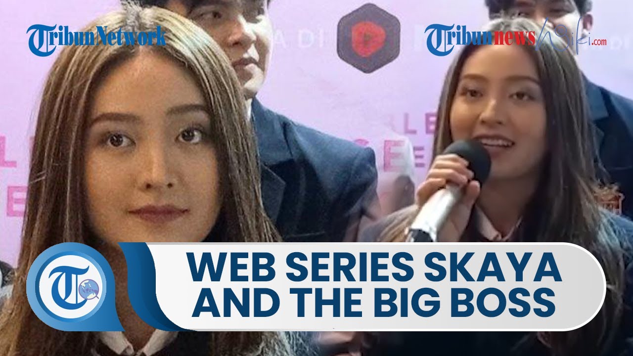 Web Series Adaptasi Novel Skaya and The Big Boss, Diperankan Natasha Wilona, Tayang Januari 2023 ...