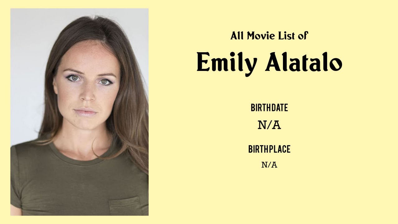 Emily Alatalo Movies list Emily Alatalo| Filmography of Emily Alatalo