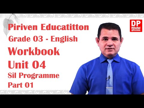 Unit 04 | Sil Programme | Part 01 - Workbook | Grade 03 | Piriven Education - English