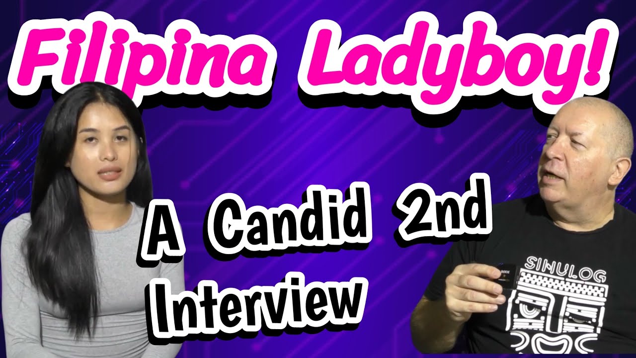 2nd 'Filipina' Ladyboy interview- questions about sex & relationships #philippine #filipinaladyboy