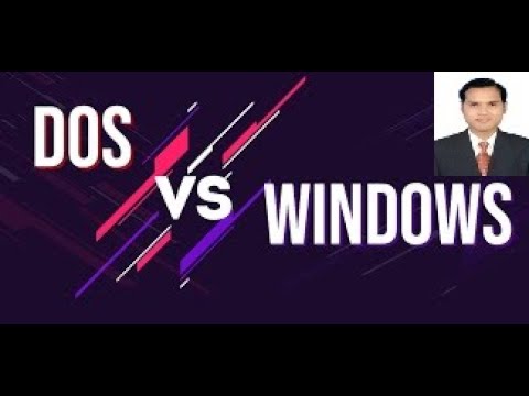 DOS VS WINDOWS