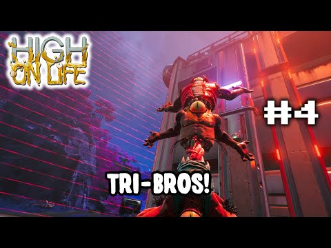 The best partner in crime! - High on Life - Part 4