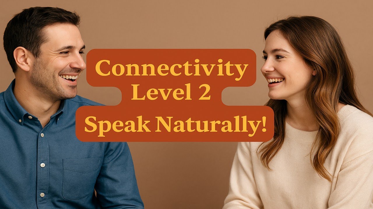 Connectivity Level 2